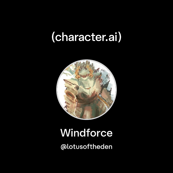 Chat with Windforce | character.ai | AI Chat, Reimagined–Your Words ...