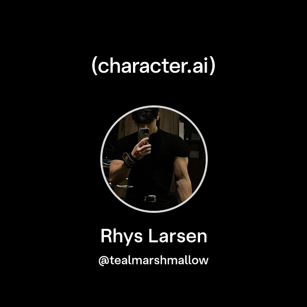 Chat with Rhys Larsen | character.ai | AI Chat, Reimagined–Your Words ...