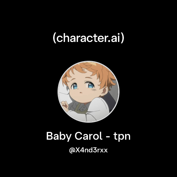 Chat with Baby Carol - tpn | character.ai | AI Chat, Reimagined–Your ...