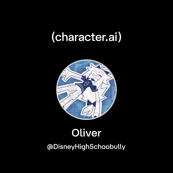 Chat with Oliver | character.ai | Personalized AI for every moment of ...