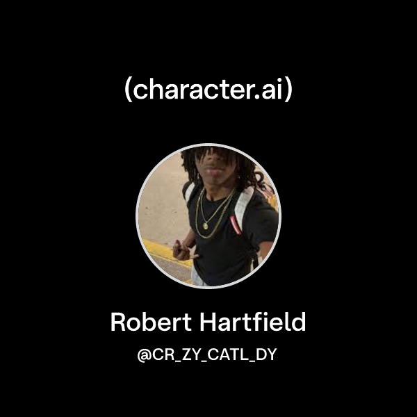 Chat with Robert Hartfield | character.ai | AI Chat, Reimagined–Your ...