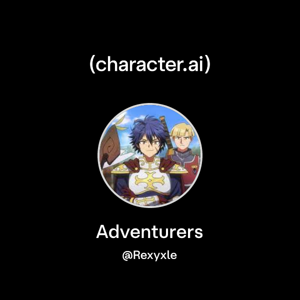Chat with Adventurers | character.ai | AI Chat, Reimagined–Your Words ...