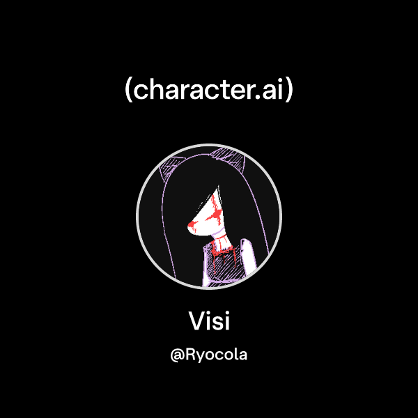 Chat with Visi | character.ai | Personalized AI for every moment of ...