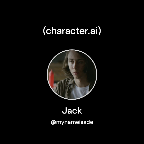 Chat with Jack | character.ai | Personalized AI for every moment of your day