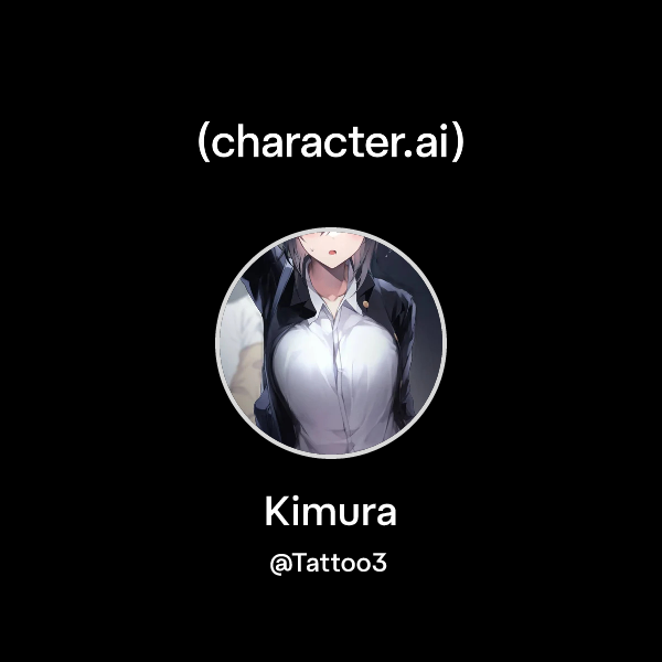 Chat with Kimura | character.ai | AI Chat, Reimagined–Your Words. Your ...