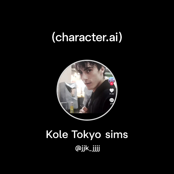 Chat with Kole Tokyo sims | character.ai | AI Chat, Reimagined–Your ...