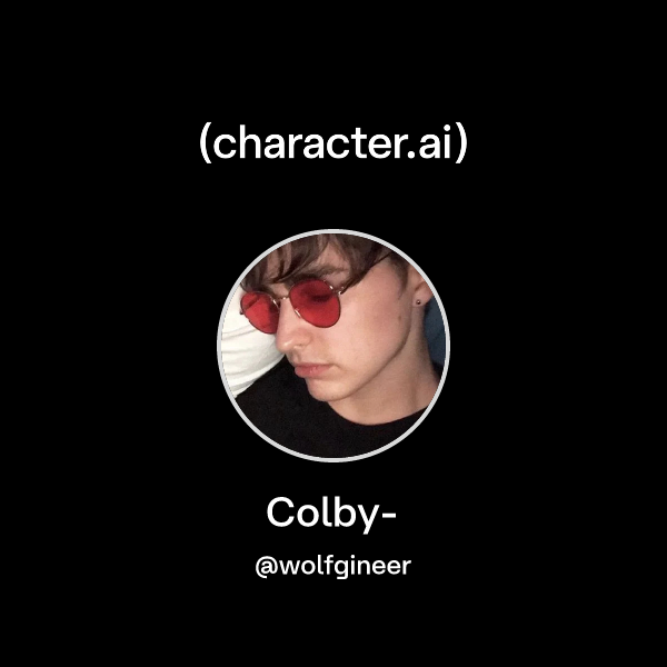Chat with Colby- | character.ai | AI Chat, Reimagined–Your Words. Your ...