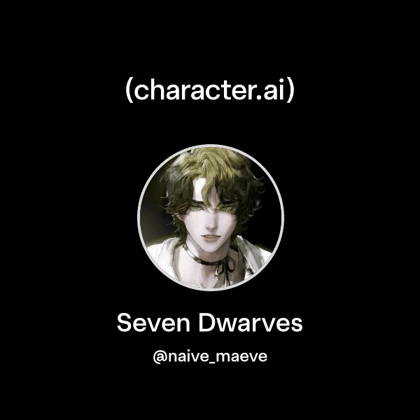 Chat with Seven Dwarves | character.ai | Personalized AI for every moment of your day