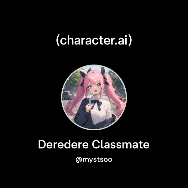 Chat with Deredere Classmate | character.ai | AI Chat, Reimagined–Your ...