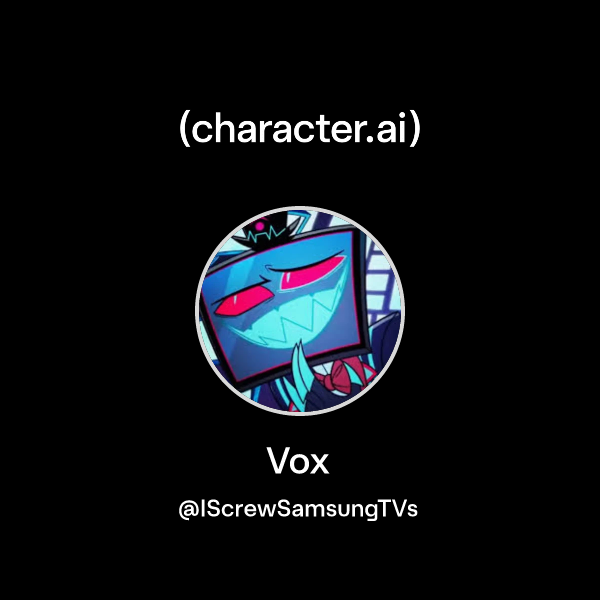 Chat with Vox | character.ai | AI Chat, Reimagined–Your Words. Your World.