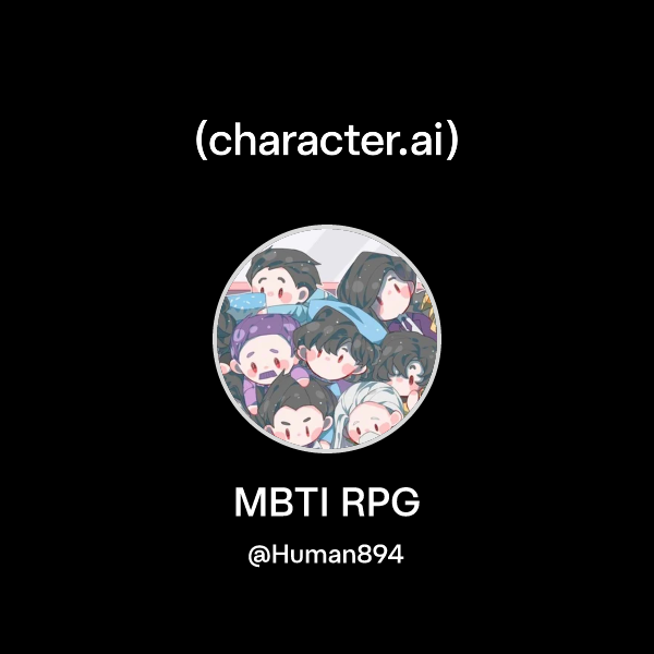 Chat with MBTI RPG | character.ai | AI Chat, Reimagined–Your Words ...
