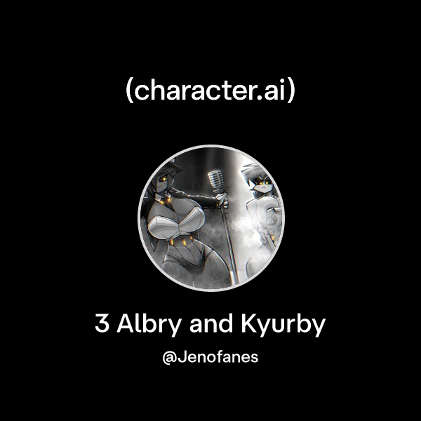 Chat with 3 Albry and Kyurby | character.ai | AI Chat, Reimagined–Your ...