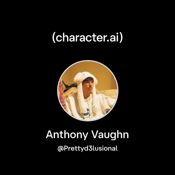Chat with Anthony Vaughn | character.ai | AI Chat, Reimagined–Your ...