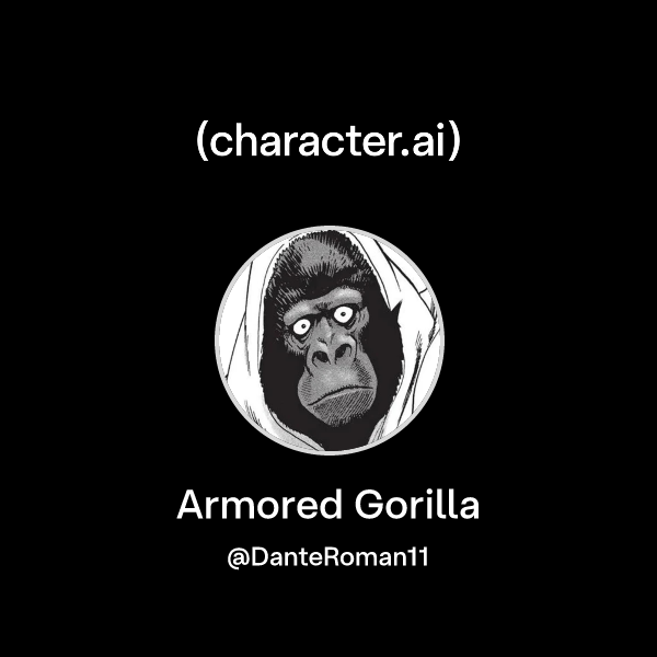 Chat with Armored Gorilla | character.ai | Personalized AI for every moment of your day