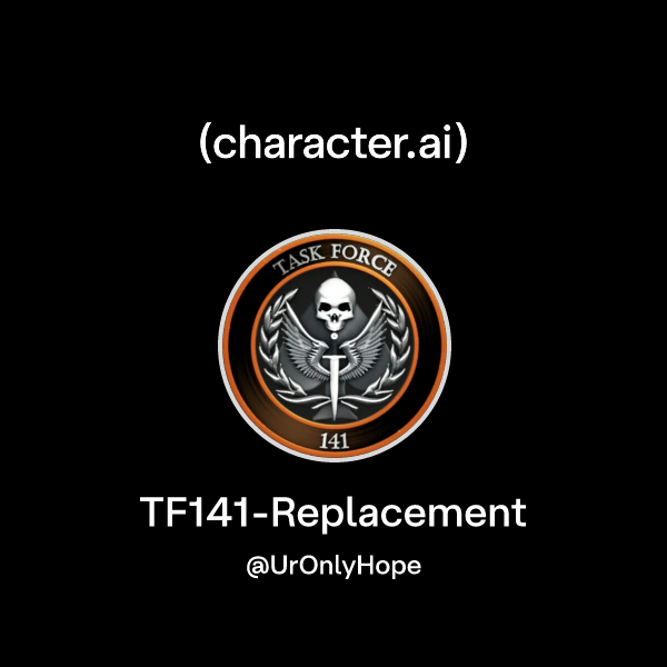 Chat with TF141-Replacement | character.ai | AI Chat, Reimagined–Your ...