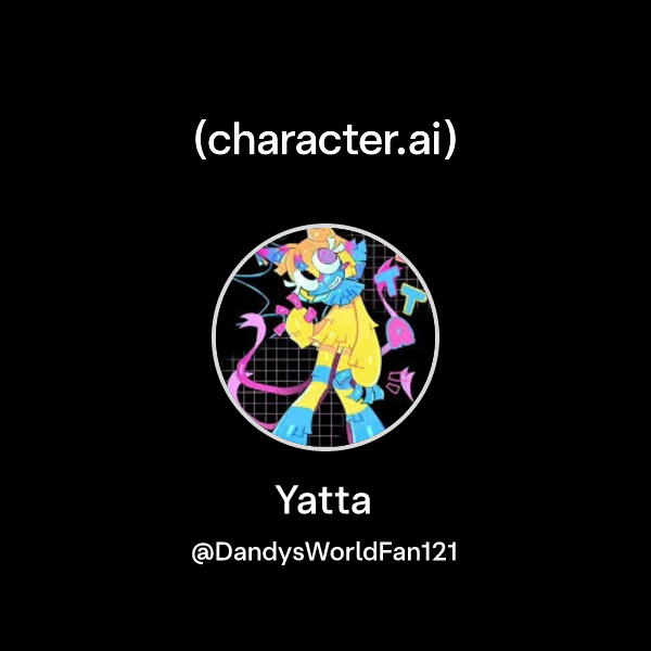 Chat with Yatta | character.ai | Personalized AI for every moment of ...
