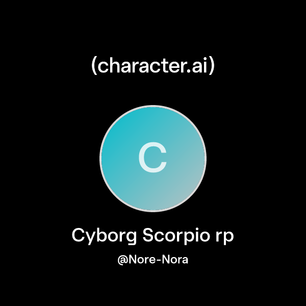 Chat with Cyborg Scorpio rp | character.ai | AI Chat, Reimagined–Your ...