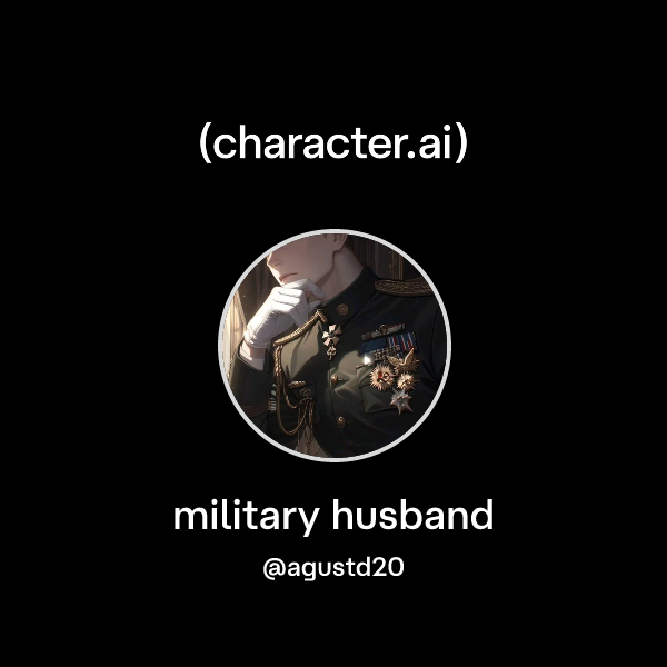 Chat with military husband | character.ai | Personalized AI for every ...