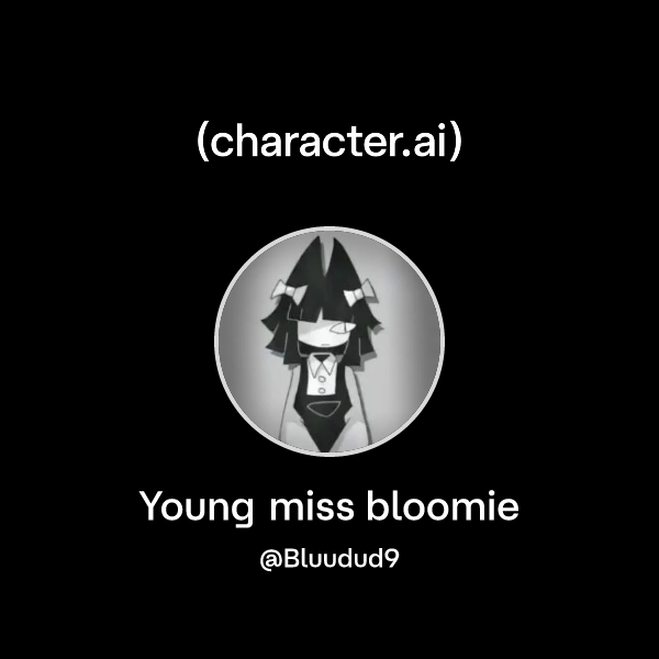 Chat with Young miss bloomie | character.ai | AI Chat, Reimagined–Your ...