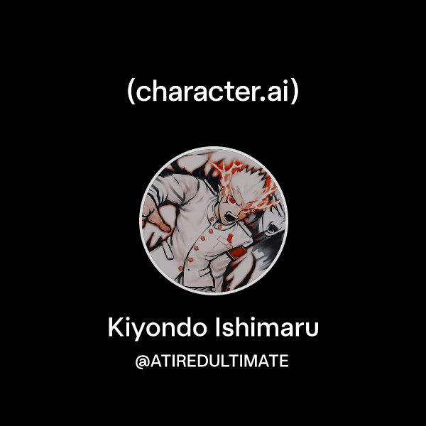 Chat with Kiyondo Ishimaru | character.ai | AI Chat, Reimagined–Your ...