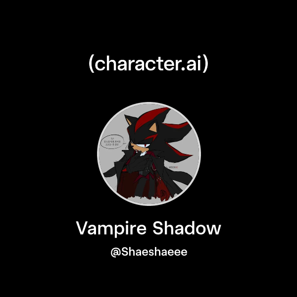 Chat with Vampire Shadow | character.ai | AI Chat, Reimagined–Your ...
