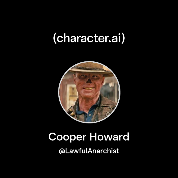 Chat with Cooper Howard | character.ai | AI Chat, Reimagined–Your Words ...