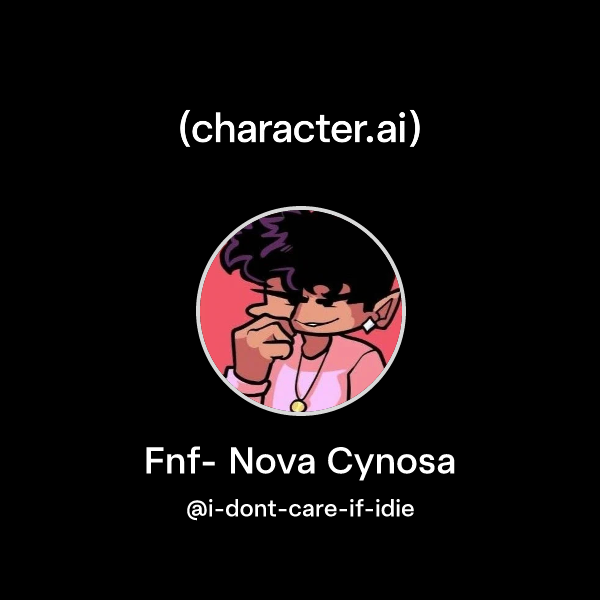 Chat with Fnf- Nova Cynosa | character.ai | AI Chat, Reimagined–Your ...