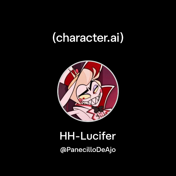 Chat with HH-Lucifer | character.ai | AI Chat, Reimagined–Your Words ...