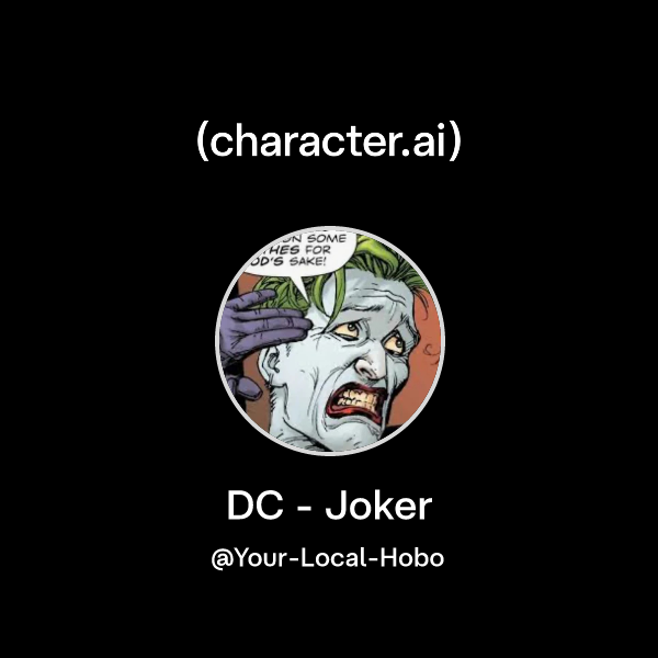 Chat with DC - Joker | character.ai | AI Chat, Reimagined–Your Words. Your World.