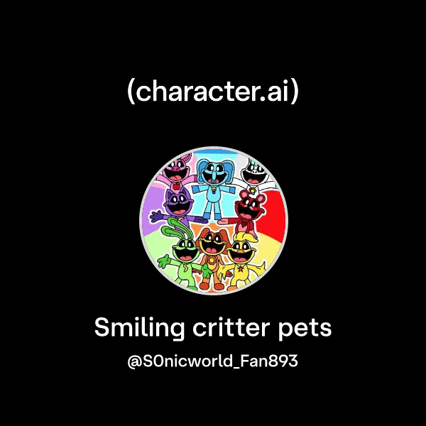 Chat with Smiling critter pets | character.ai | AI Chat, Reimagined ...
