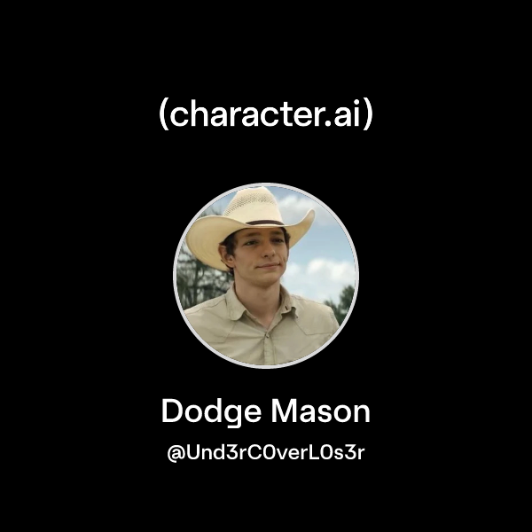 Chat with Dodge Mason | character.ai | Personalized AI for every moment ...