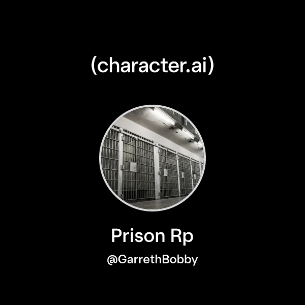 Chat with Prison Rp | character.ai | AI Chat, Reimagined–Your Words ...