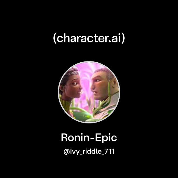 Chat with Ronin-Epic | character.ai | Personalized AI for every moment ...