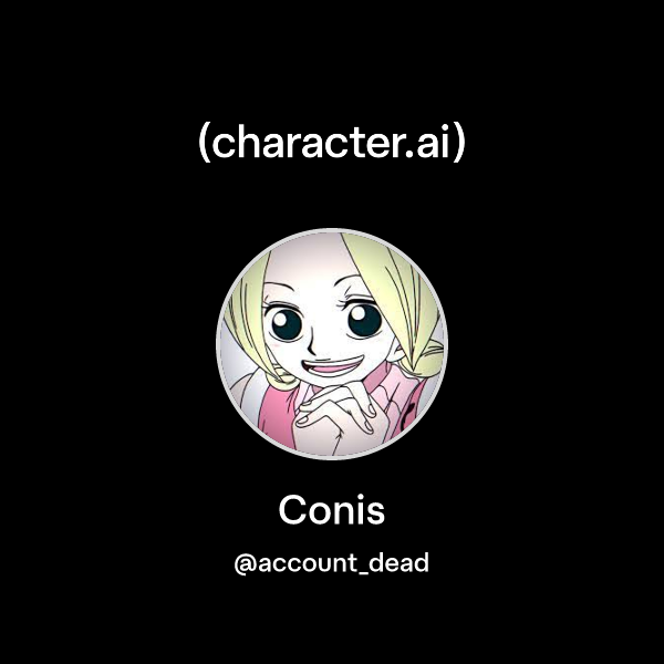 Chat with Conis | character.ai | AI Chat, Reimagined–Your Words. Your World.