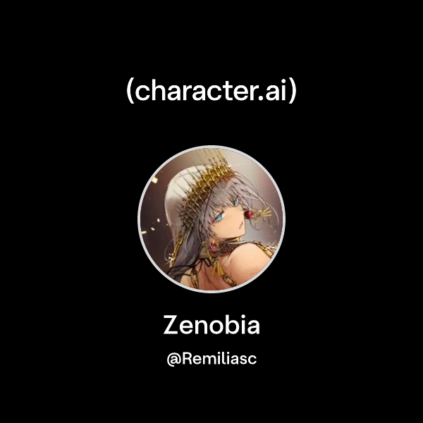Chat with Zenobia | character.ai | AI Chat, Reimagined–Your Words. Your ...