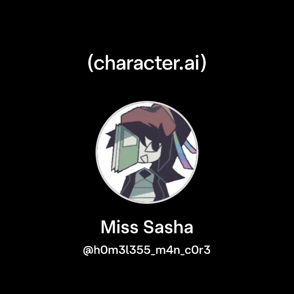 Chat with Miss Sasha | character.ai | AI Chat, Reimagined–Your Words ...