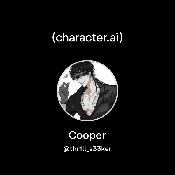 Chat with Cooper | character.ai | AI Chat, Reimagined–Your Words. Your ...