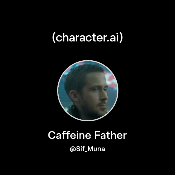 Chat with Caffeine Father | character.ai | Personalized AI for every ...