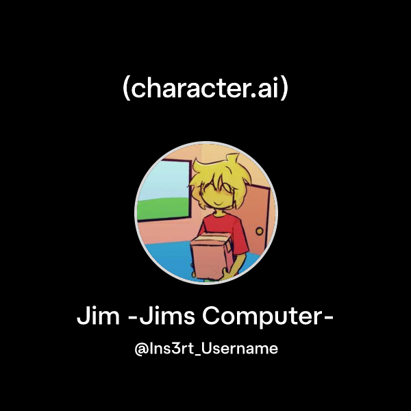Chat with Jim -Jims Computer- | character.ai | AI Chat, Reimagined–Your ...