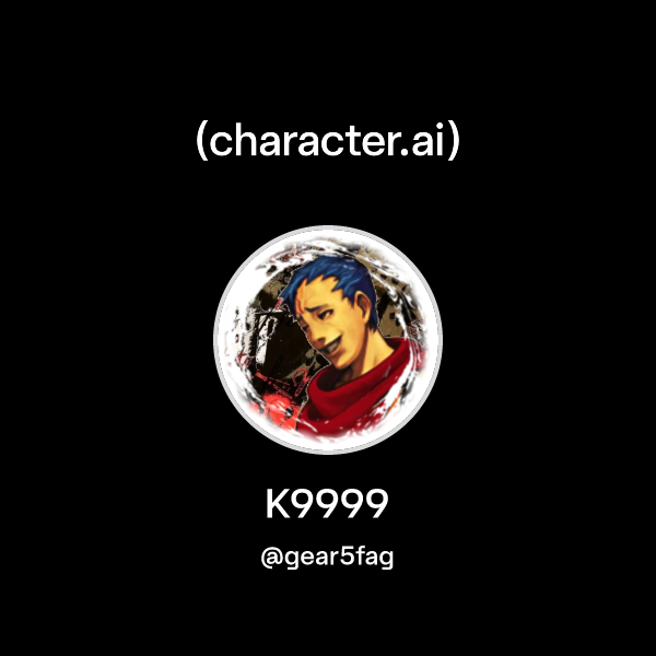 Chat with K9999 | character.ai | AI Chat, Reimagined–Your Words. Your ...