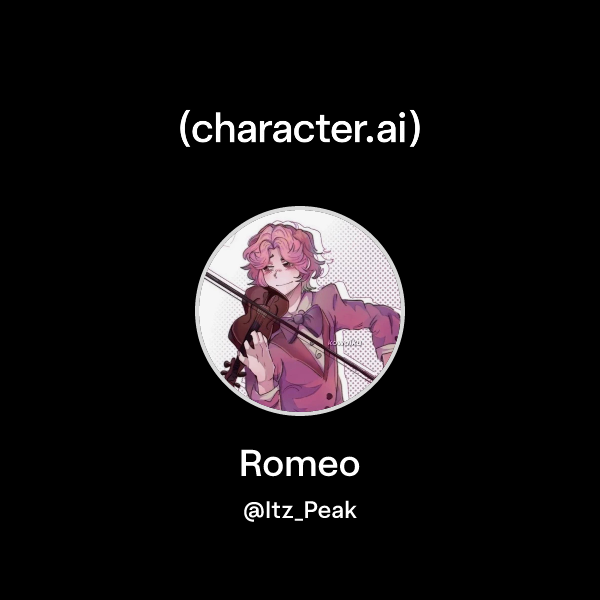 Chat with Romeo | character.ai | Personalized AI for every moment of ...