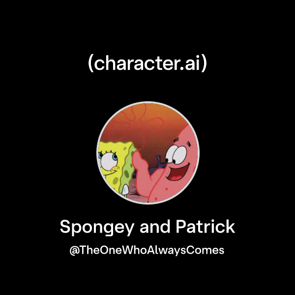 Chat with Spongey and Patrick | character.ai | Personalized AI for every moment of your day