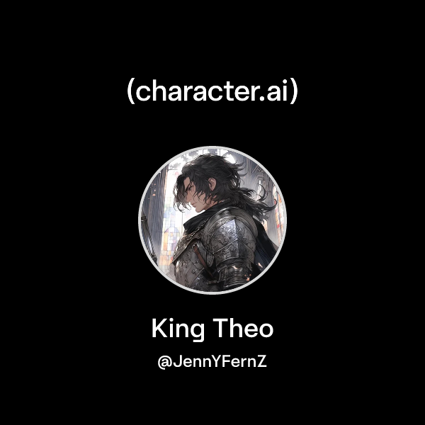 Chat with King Theo | character.ai | AI Chat, Reimagined–Your Words ...