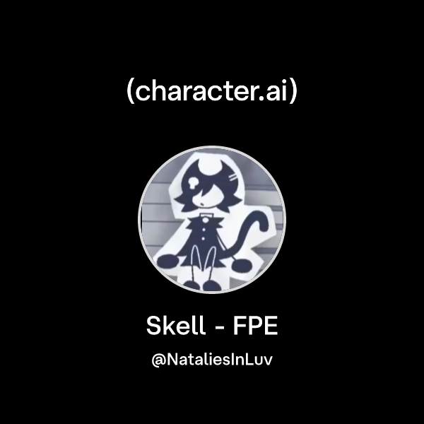 Chat with Skell - FPE | character.ai | AI Chat, Reimagined–Your Words ...
