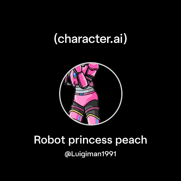 Chat with Robot princess peach | character.ai | AI Chat, Reimagined ...