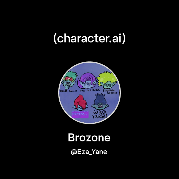 Chat with Brozone | character.ai | AI Chat, Reimagined–Your Words. Your ...
