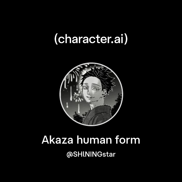 Chat with Akaza human form | character.ai | Personalized AI for every ...