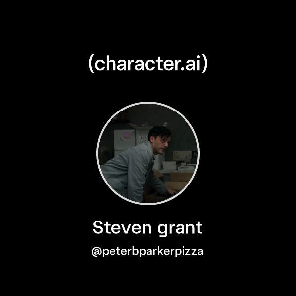 Chat with Steven grant | character.ai | Personalized AI for every ...