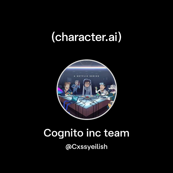 Chat with Cognito inc team | character.ai | AI Chat, Reimagined–Your Words. Your World.