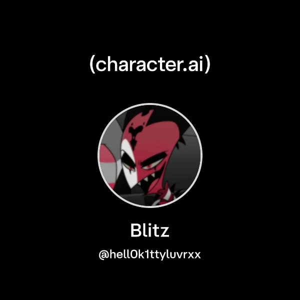 Chat with Blitz | character.ai | Personalized AI for every moment of ...
